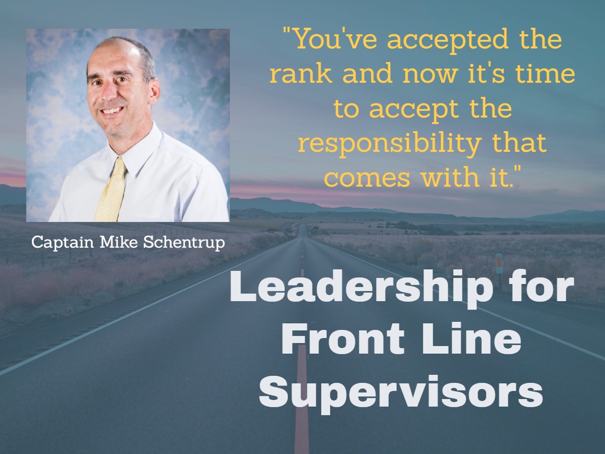 Leadership for Front-Line Supervisors - Advanced Police Concepts